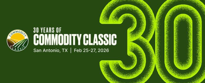 Celebrate 30 Years of Agriculture Excellence at Commodity Classic 2026 ...