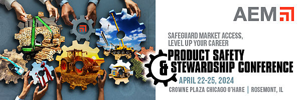 For Members, By Members: AEM’s Product Safety & Stewardship Conference ...